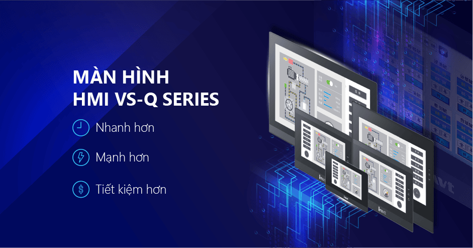 HMI VS-Q Series: Faster, Stronger, More Efficient
